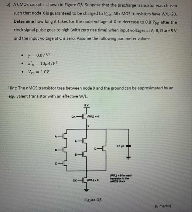 Solved b) A CMOS circuit is shown in Figure Q5. Suppose that | Chegg.com