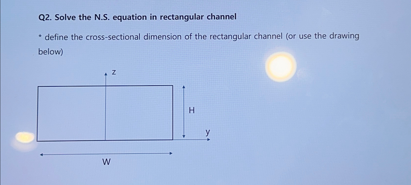 Solved Q2. ﻿Solve the N.S. ﻿equation in rectangular | Chegg.com