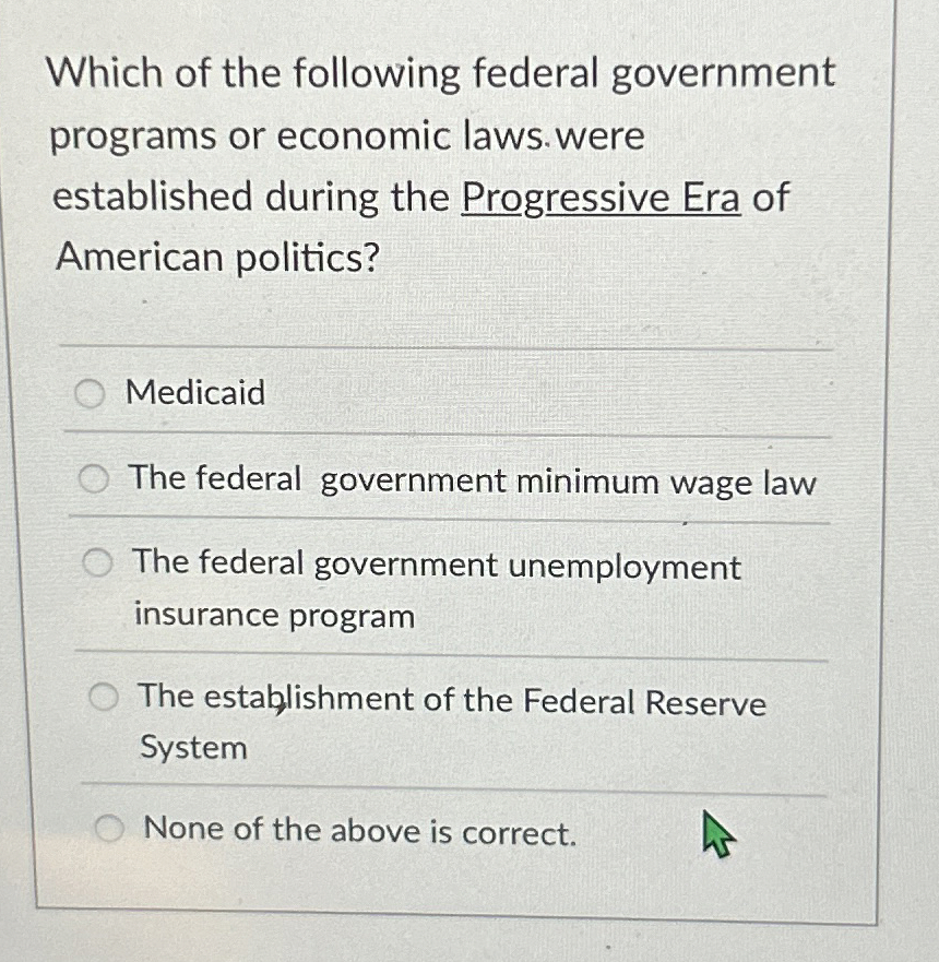 Solved Which of the following federal governmentprograms or | Chegg.com