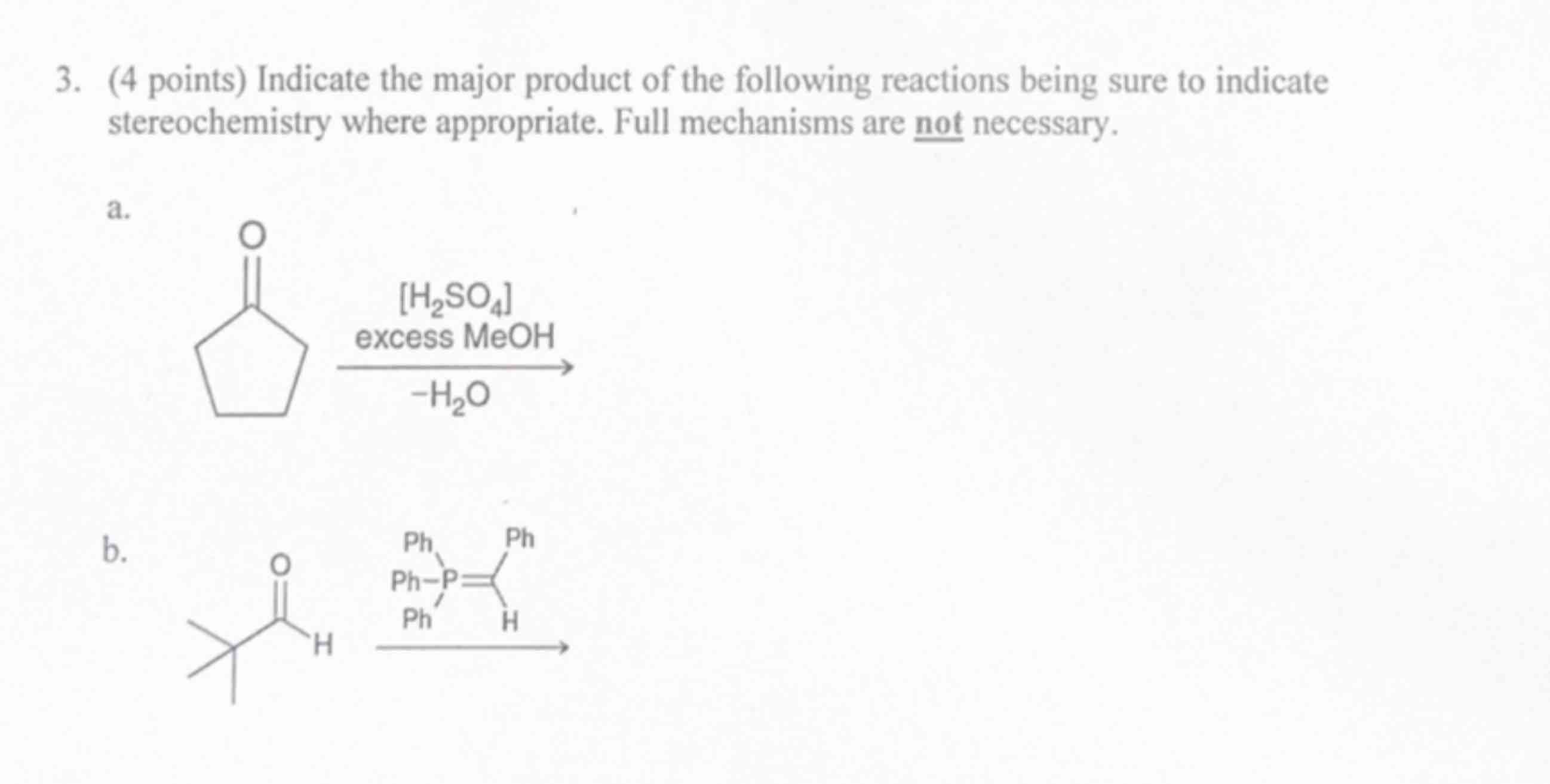 Solved 3. (4 ﻿points) ﻿Indicate the major product of the | Chegg.com