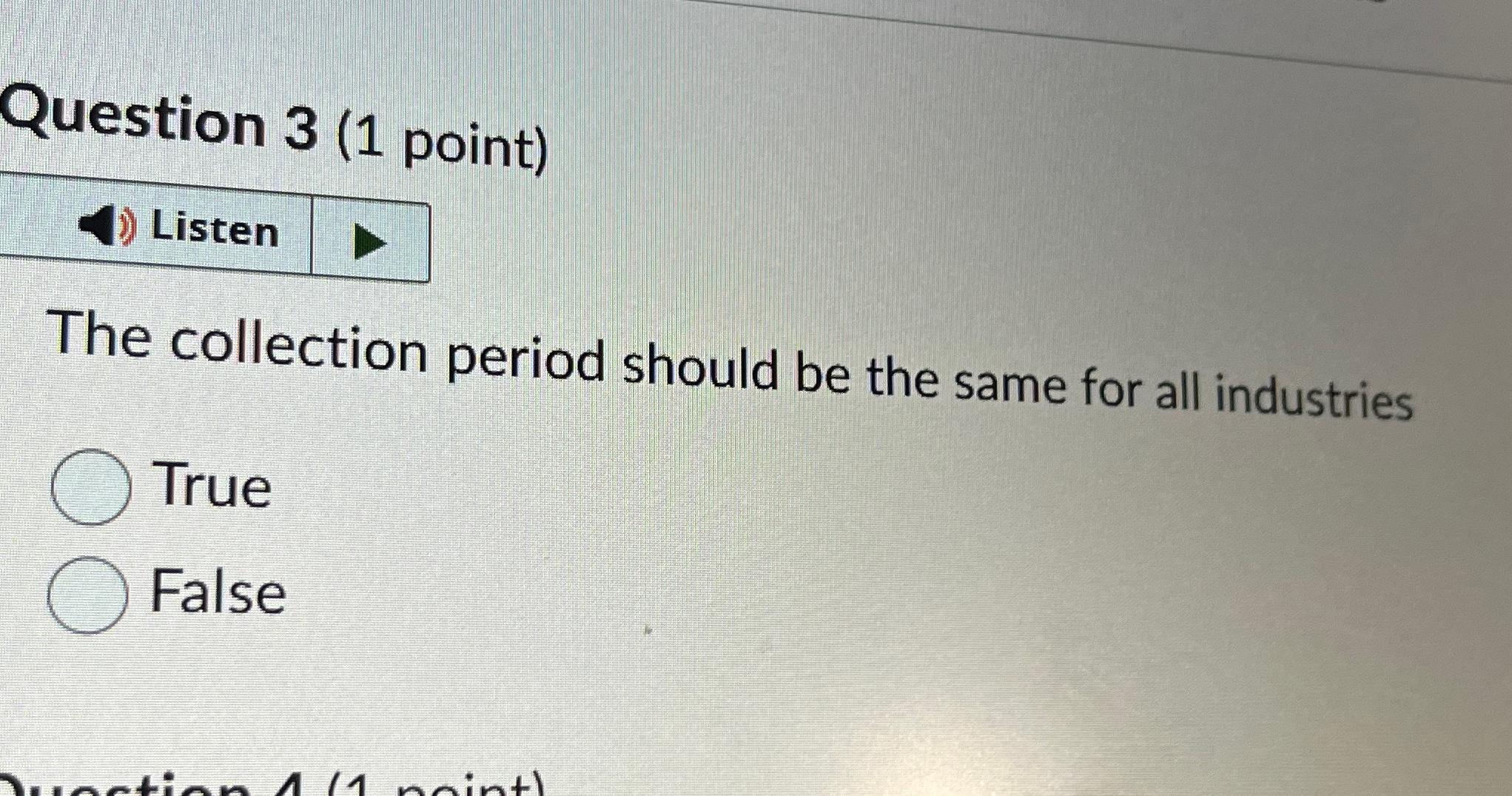 Solved Question 3 (1 ﻿point)The collection period should be | Chegg.com