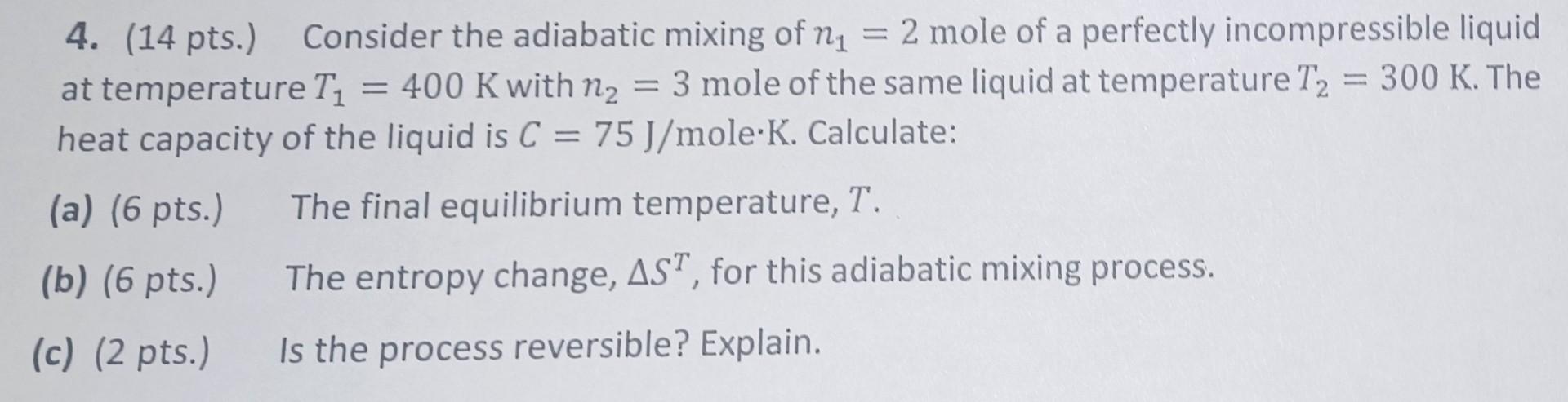 Solved 4. (14 pts.) Consider the adiabatic mixing of n1=2 | Chegg.com