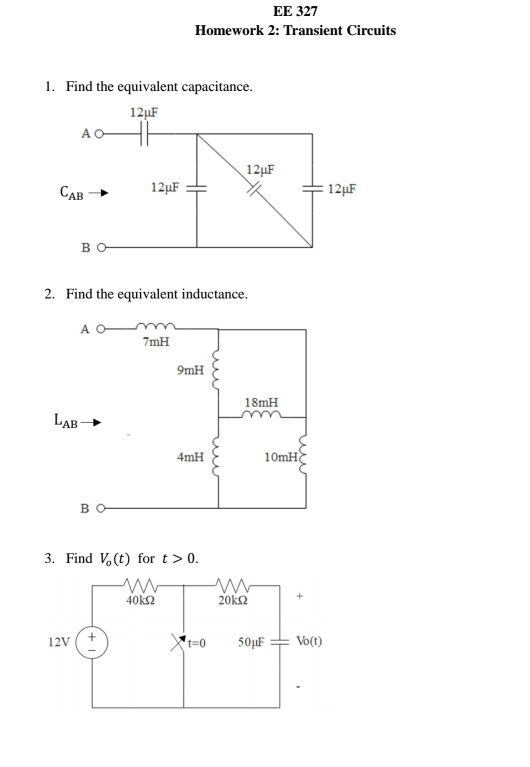 Solved EE 327 Homework 2: Transient Circuits 1. Find the | Chegg.com