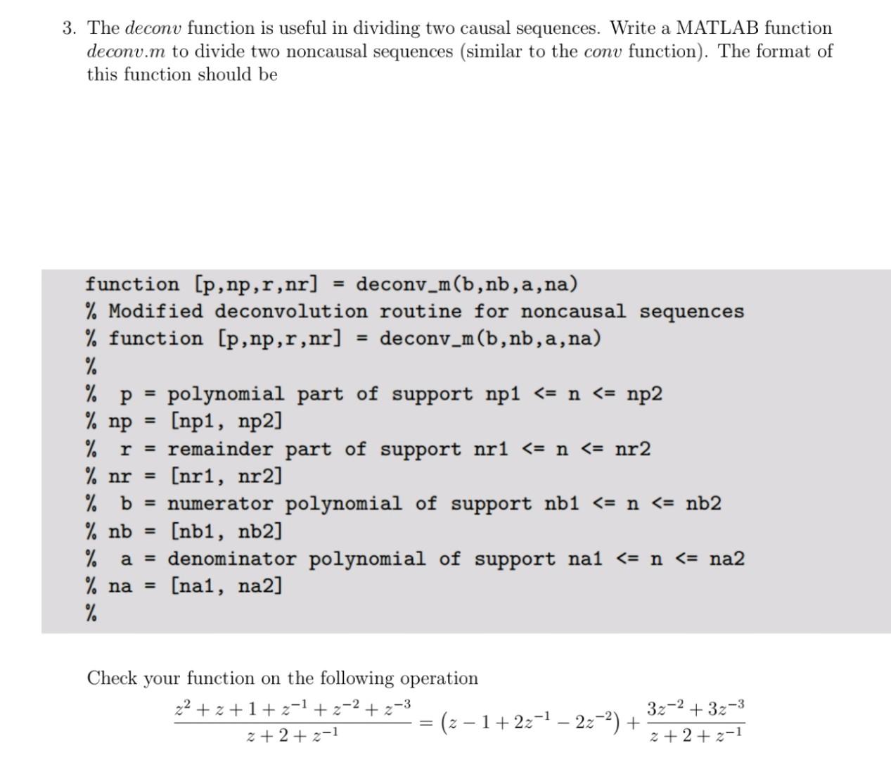 Solved 3. The deconv function is useful in dividing two | Chegg.com