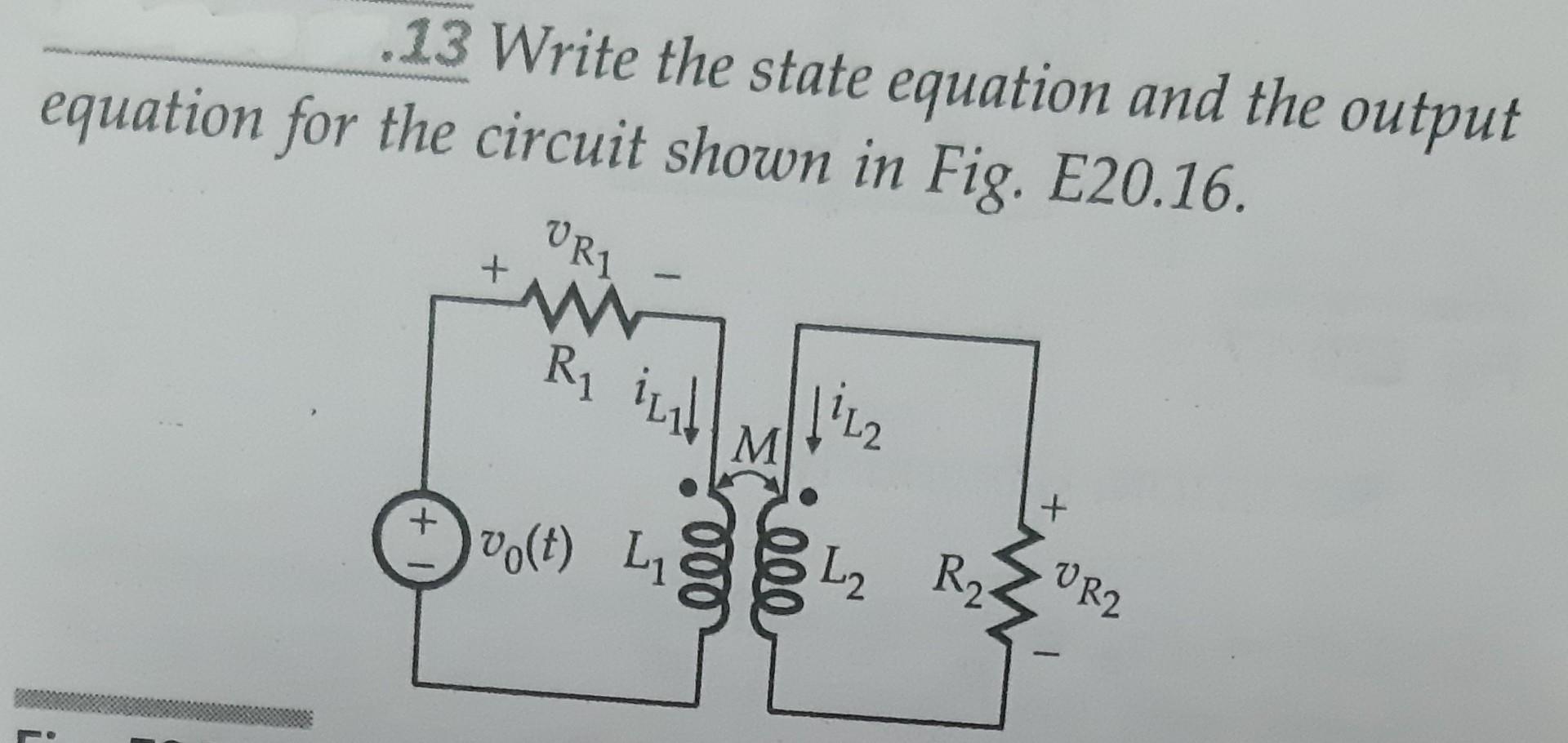 Solved .13 Write the state equation and the output equation | Chegg.com