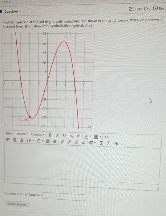 Solved 91 3 pts 1 Deta Question 3 Find the equation of the | Chegg.com