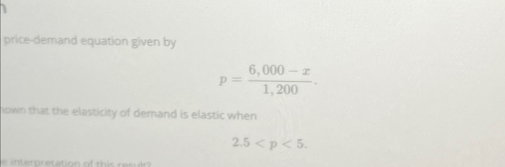 Solved price-demand equation given byp=6,000-x1,200own that | Chegg.com