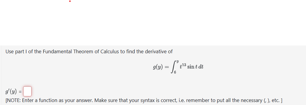 Solved Use part I of the Fundamental Theorem of Calculus to | Chegg.com
