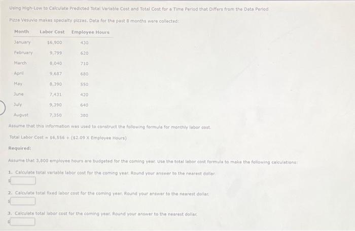 Solved Using High Low To Calculate Predicted Total Variable 
