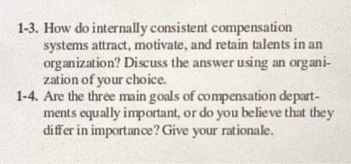 Solved 1-3. How do internally consistent compensation | Chegg.com