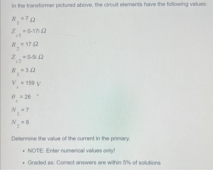 Solved In the transformer pictured above, the circuit | Chegg.com
