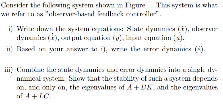 Solved Consider the following system shown in ﻿Figure . | Chegg.com