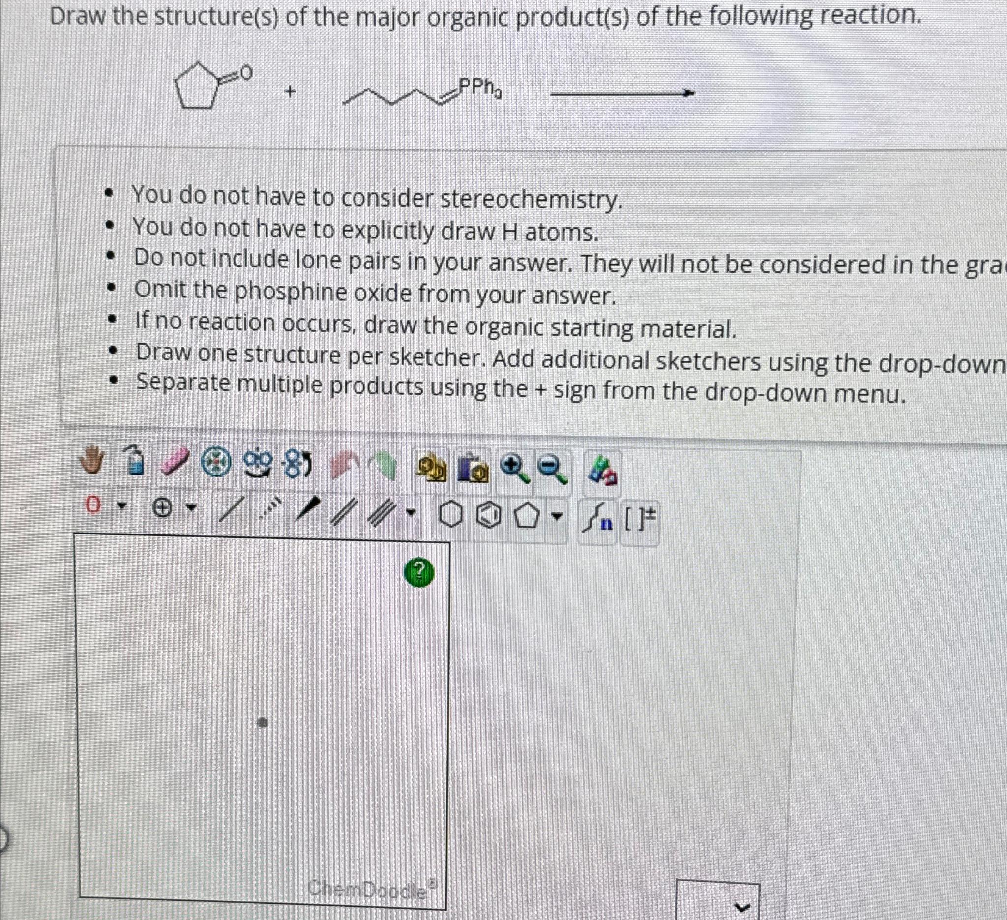 Solved Draw the structure(s) ﻿of the major organic | Chegg.com