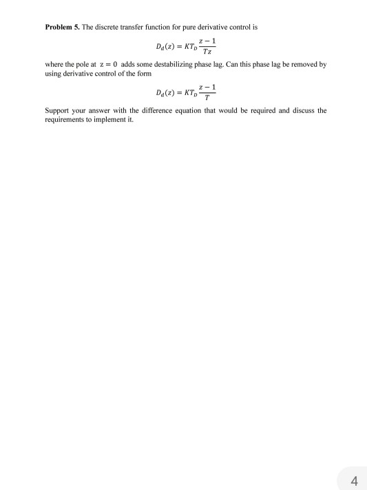 Solved Problem 5. The discrete transfer function for pure | Chegg.com