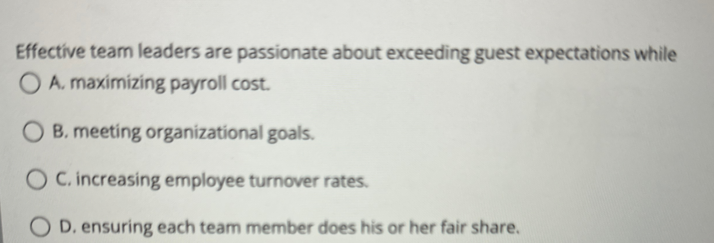 Solved Effective team leaders are passionate about exceeding | Chegg.com