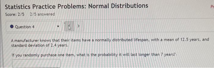 Solved Statistics Practice Problems: Normal Distributions | Chegg.com