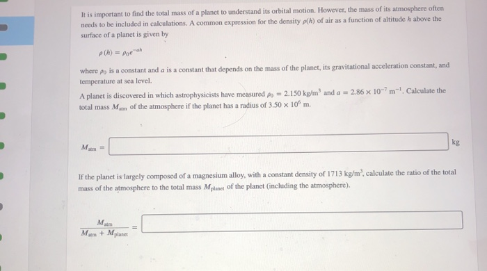 Solved It is important to find the total mass of a planet to | Chegg.com