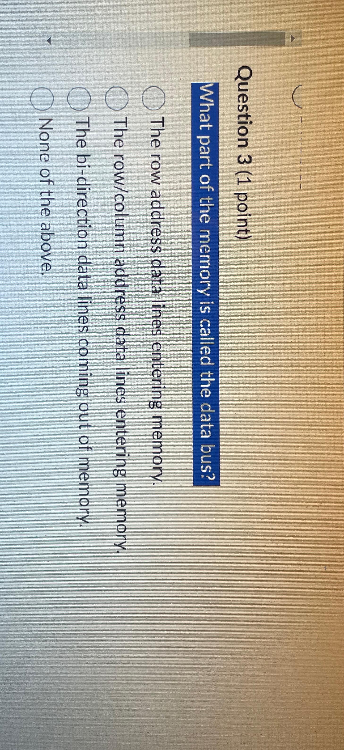 Solved Question 3 (1 ﻿point)What part of the memory is | Chegg.com