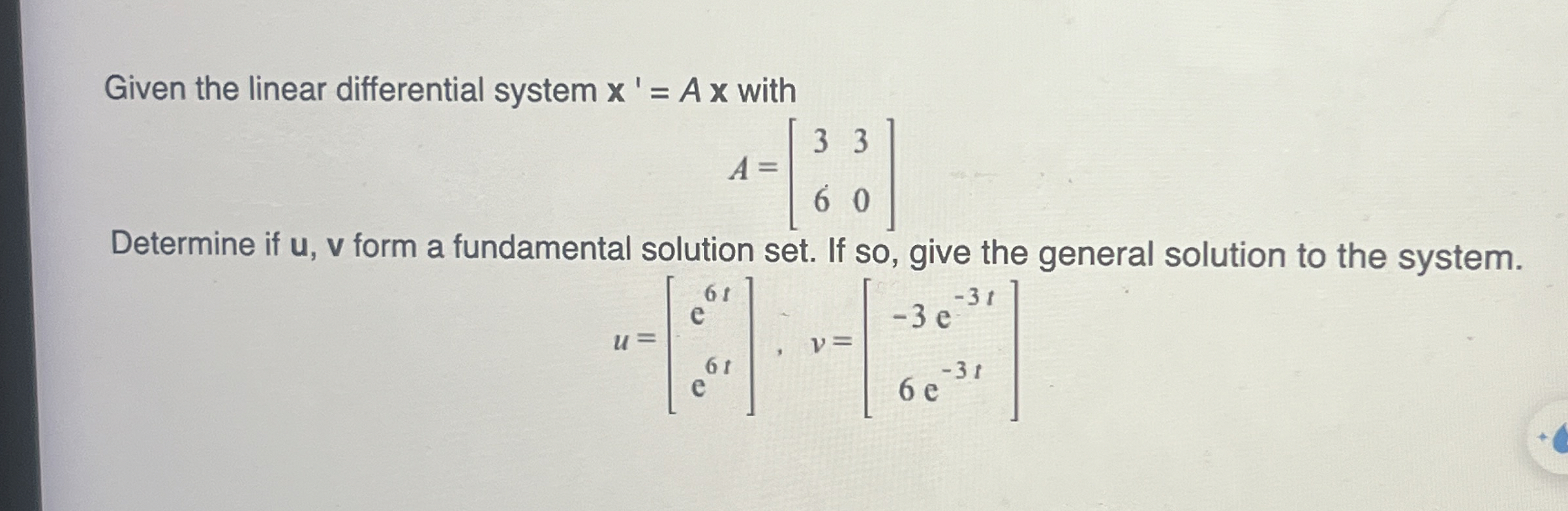 Solved Given the linear differential system x'=Ax | Chegg.com