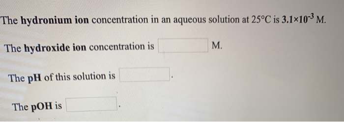 Solved The hydronium ion concentration in an aqueous | Chegg.com