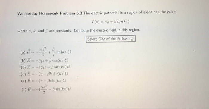Solved Wednesday Homework Problem 5.3 The electric potential | Chegg.com Solved Wednesday Homework Problem 5.3 The electric potential | Chegg.com
