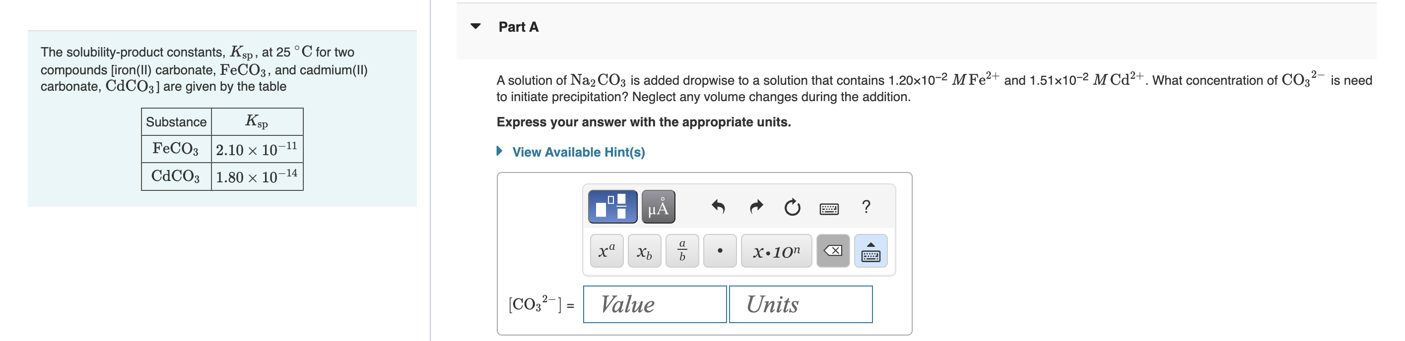 Solved Part AThe solubility-product constants, Ksp, ﻿at 25°C | Chegg.com