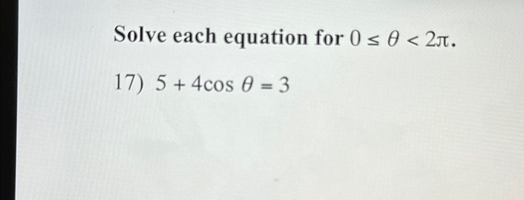 Solved Solve each equation for 0≤θ Solved Solve each equation for 0≤θ