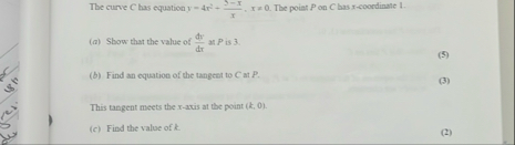 [Solved]: The curve C has equation y=4x^(2)-(3-x)/(x),x!=0.