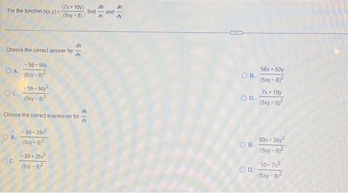 Solved For the function h(x,y)=(5xy−8)(7x+10y), find ∂x th | Chegg.com