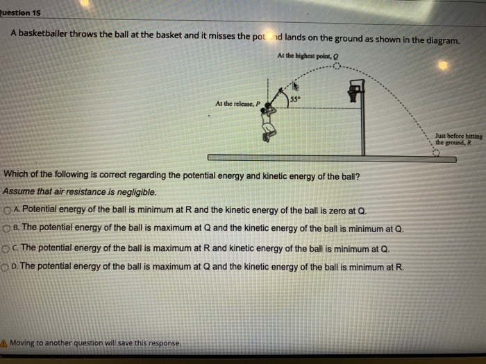 Solved Question 15 A basketballer throws the ball at the | Chegg.com