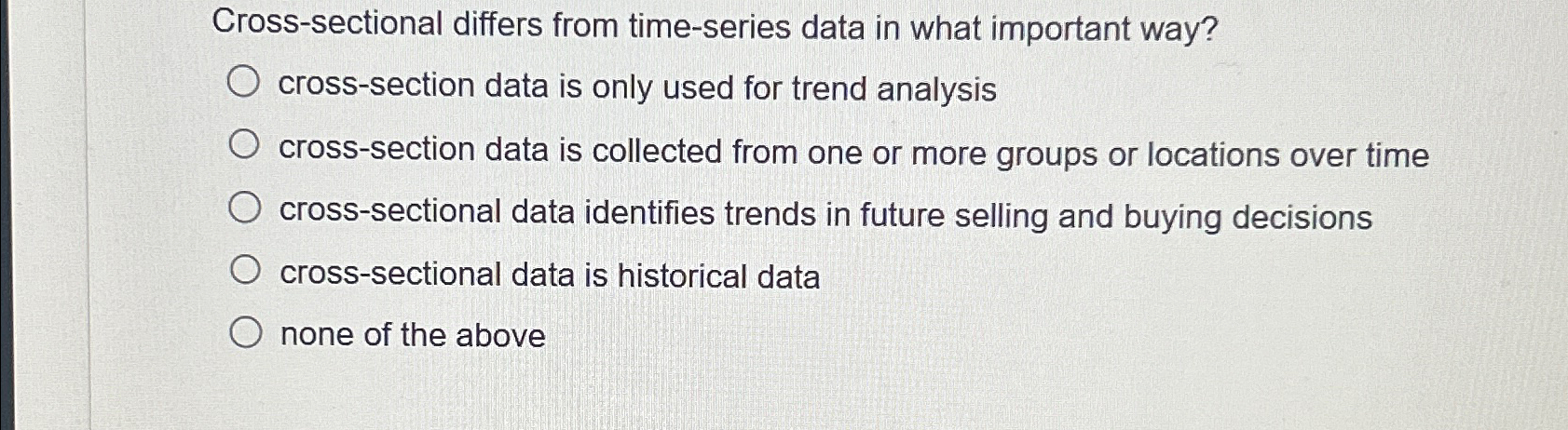 Solved Cross Sectional Differs From Time Series Data In What 1822