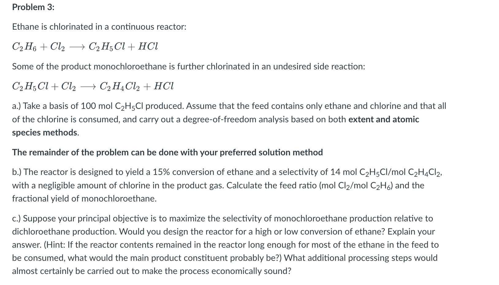 Solved Problem 3:Ethane is ﻿chlorinated in ﻿a continuous | Chegg.com
