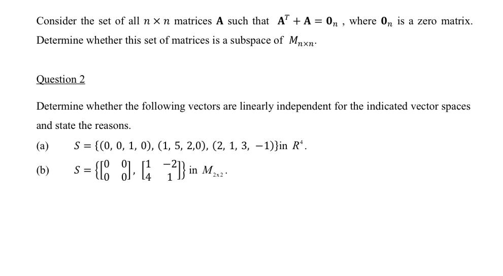 Solved Consider the set of all n×n ﻿matrices A such that | Chegg.com