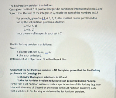 Solved The Set Partition problem is as follows:Can a given | Chegg.com