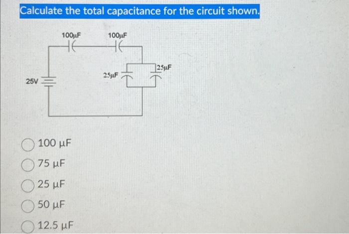 Solved Calculate the total capacitance for the circuit | Chegg.com