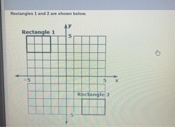Solved Rectangles 1 and 2 are shown below. AY Rectangle 1 5 | Chegg.com