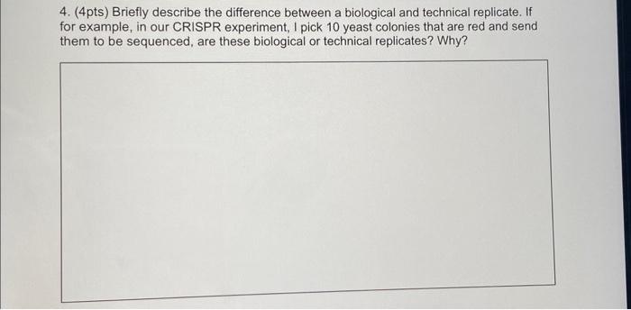 Solved 4. (4pts) Briefly describe the difference between a | Chegg.com