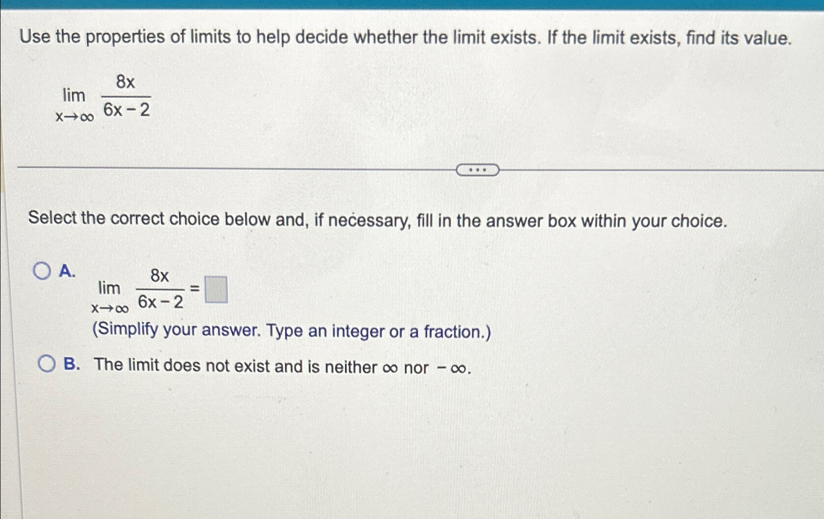 Solved Use the properties of limits to help decide whether | Chegg.com