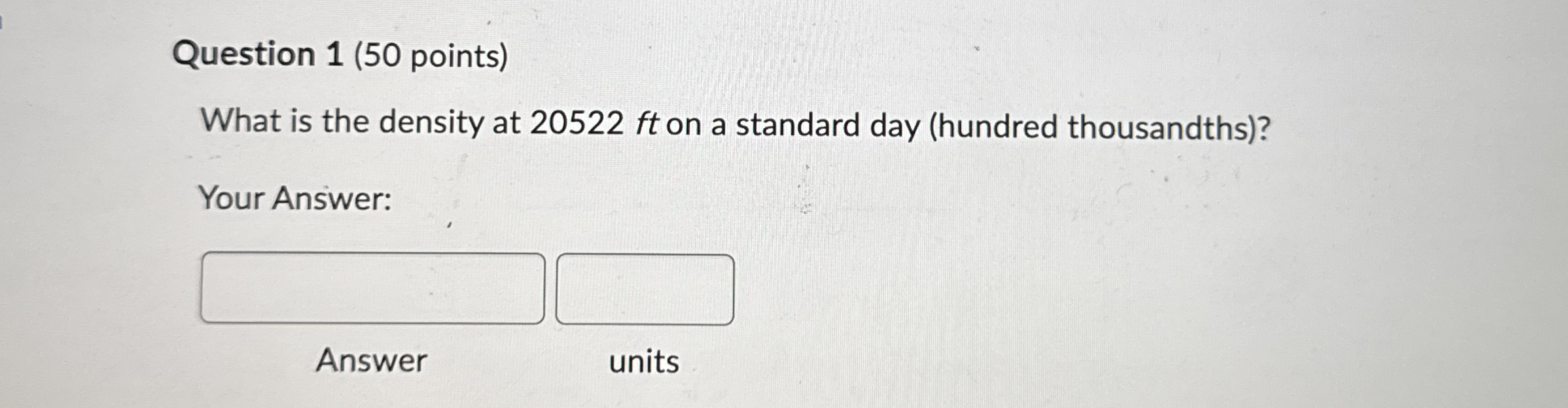 Question 1 (50 ﻿points)What is the density at 20522 | Chegg.com