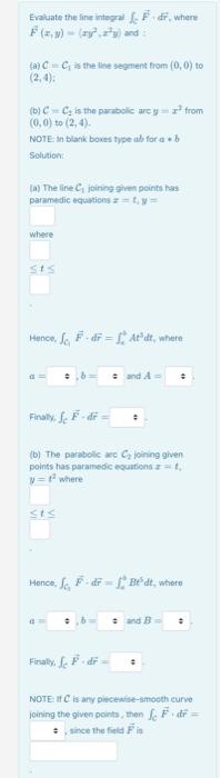 Solved F(x,y)= xy2,z2y) and (a) C=C1 is the line segment | Chegg.com