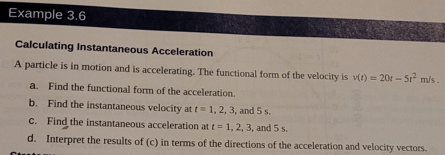 Solved Example 3.6Calculating Instantaneous AccelerationA | Chegg.com