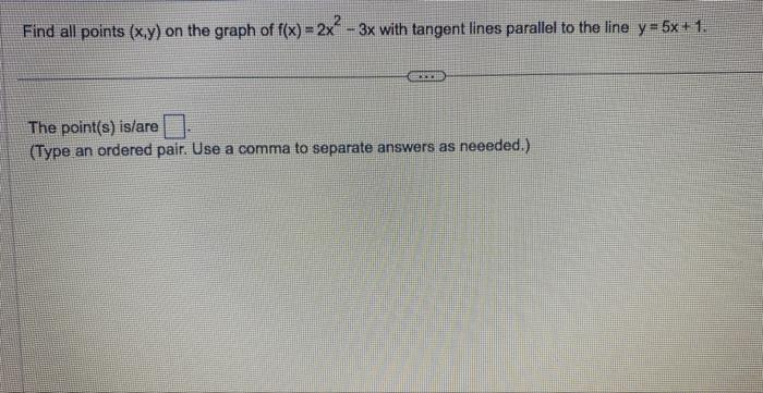 Solved Find all points (x,y) on the graph of f(x)=2x2−3x | Chegg.com