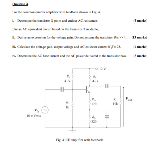 Solved Question 4For the common-emitter amplifier with | Chegg.com
