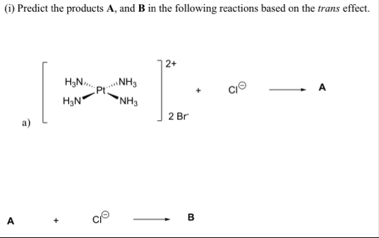 Solved (i) ﻿Predict the products A, ﻿and B ﻿in the following | Chegg.com