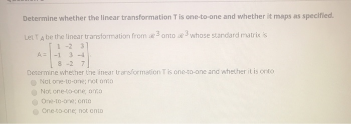 Solved Determine whether the linear transformation Tis | Chegg.com