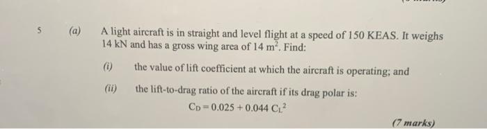 Solved $ (a) A light aircraft is in straight and level | Chegg.com