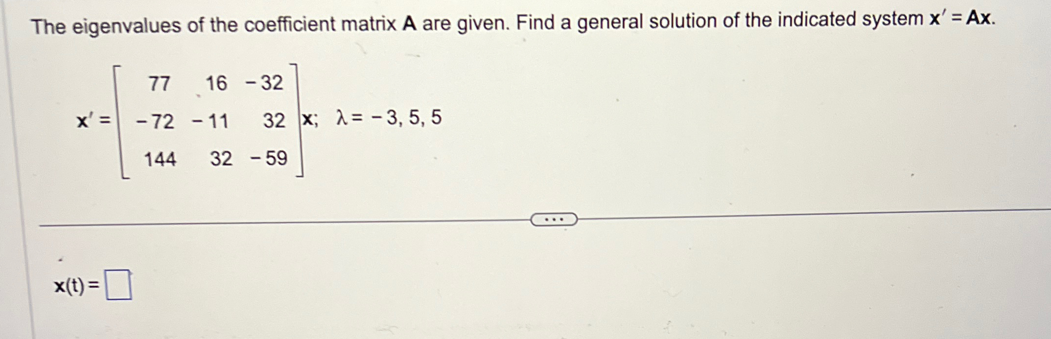 Solved The eigenvalues of the coefficient matrix A are | Chegg.com