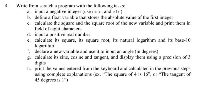 Solved 4 Write From Scratch A Program With The Following 