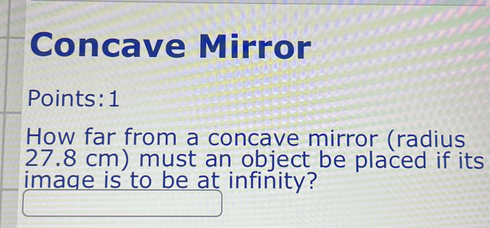 Solved Concave MirrorPoints: 1How far from a concave mirror | Chegg.com