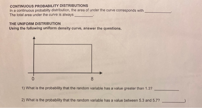 Solved CONTINUOUS PROBABILITY DISTRIBUTIONS In a continuous | Chegg.com